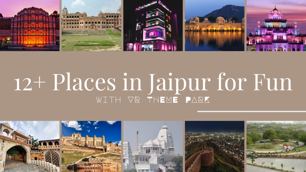 12+ Places in Jaipur for Fun | VR Theme Park